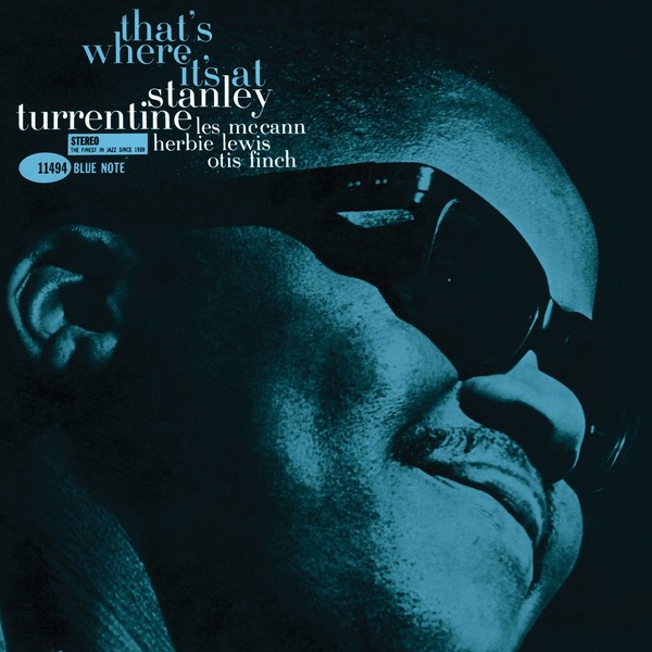 VINIL BLUE NOTE Stanley Turrentine - That's Where It's At la AVstore.ro